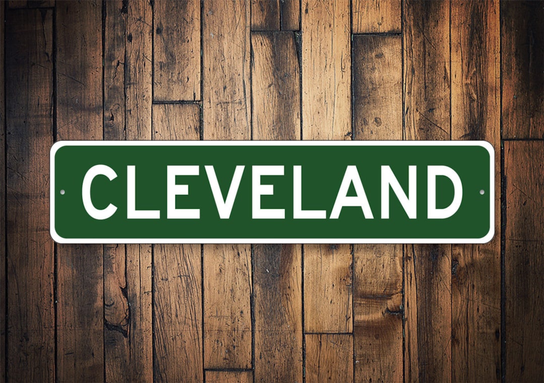 Cleveland Sign, Custom Location Sign, Cleveland Gift Idea, City Street ...