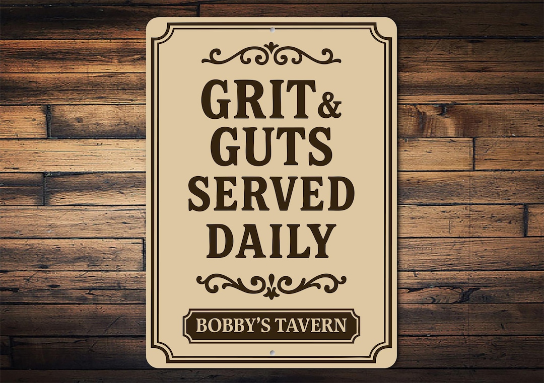 Grit & Guts Served Daily Sign, Custom Tavern Sign, Retro Tavern Decor ...