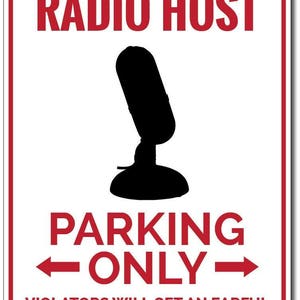 Radio Host Parking Sign, Radio Host Sign, Radio Host Gift for Radio ...