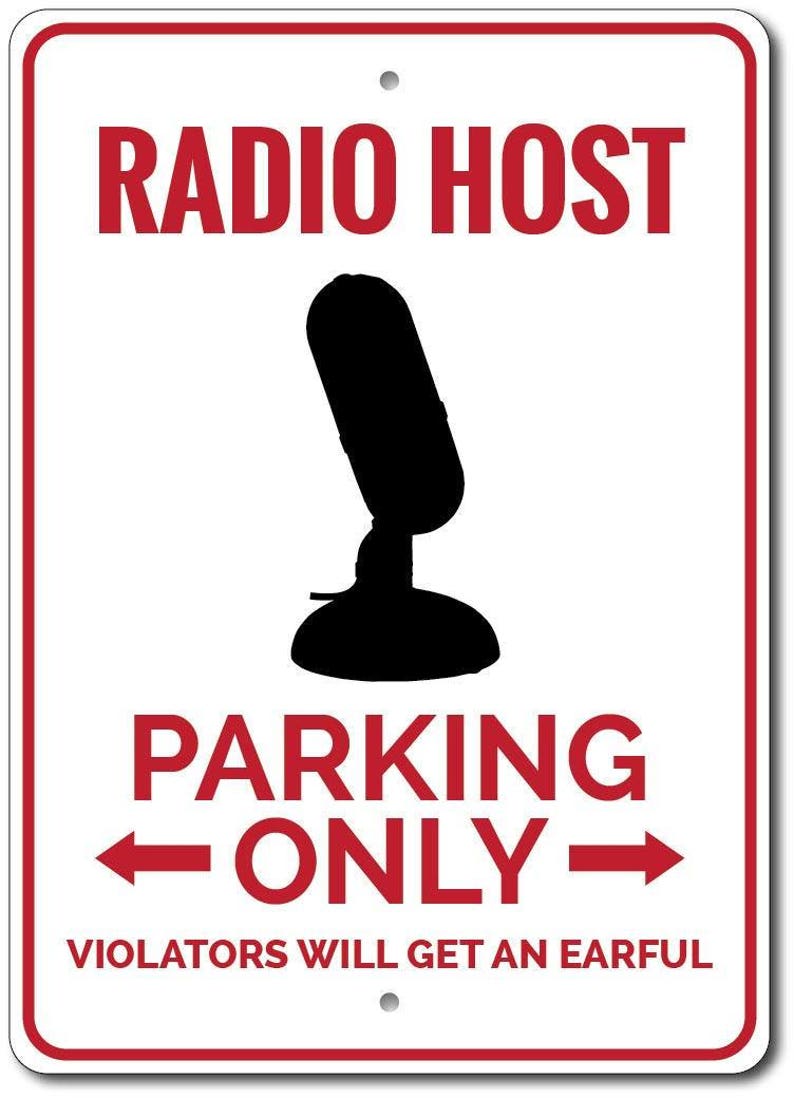 Radio Host Parking Sign Radio Host Sign Radio Host Gift for - Etsy