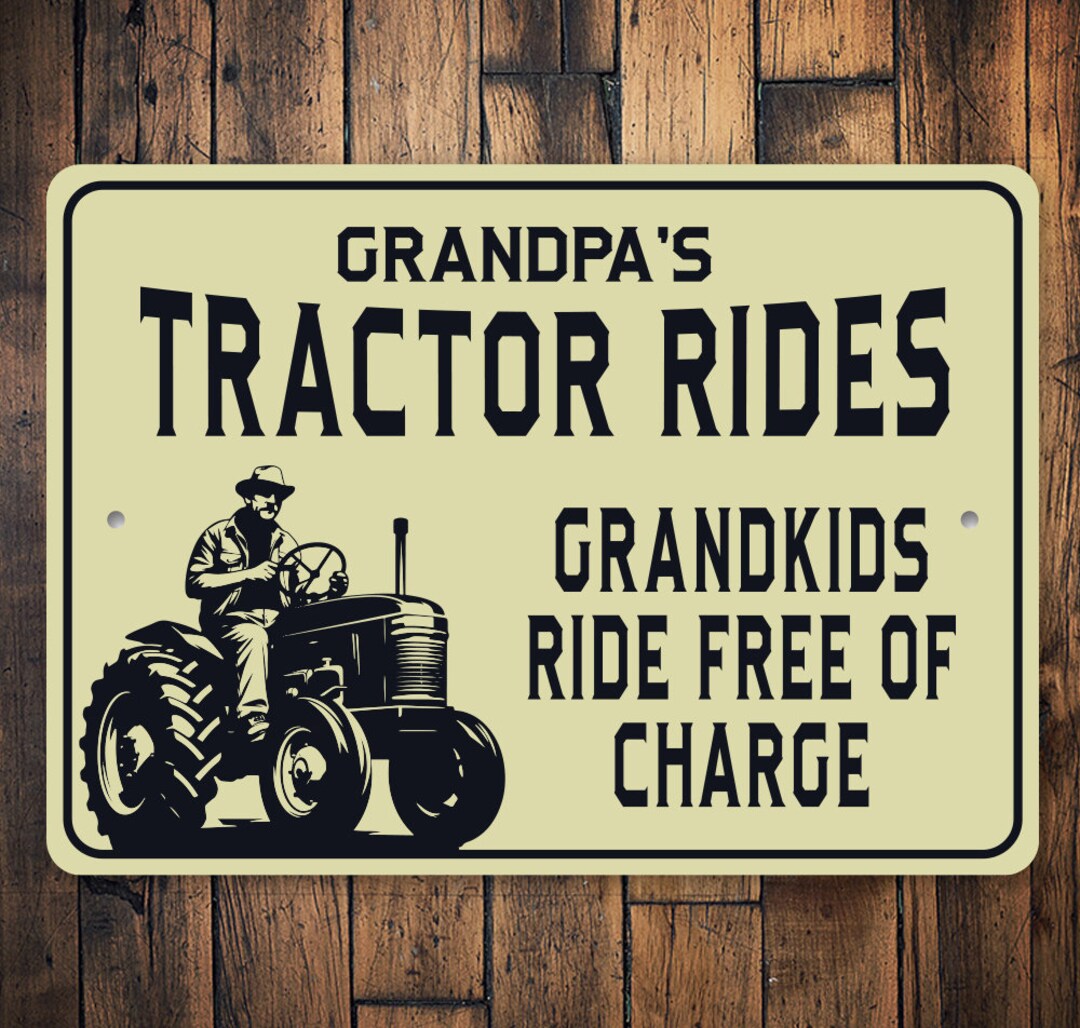 Tractor Ride Sign, Custom Tractor Gift, Grandpas Tractor, Grandpas ...