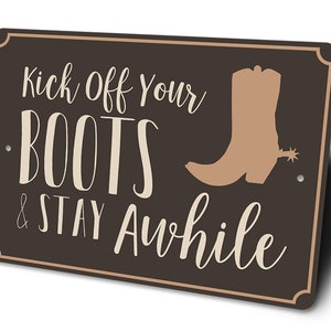 Kick off Your Boots Sign, Cowboy Boot Sign, Old Western, Country Life ...