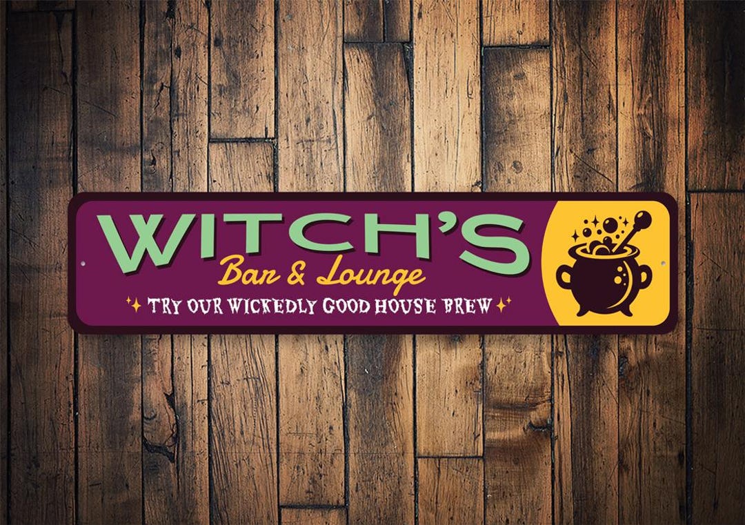 Witch's Bar and Lounge Sign, Halloween Bar Sign, Magical Bar Sign ...