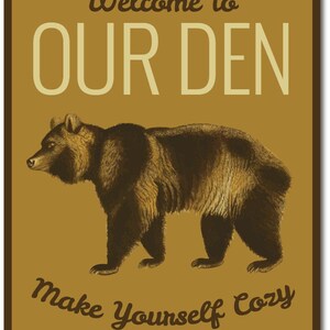 Den Sign, Bear Den Decor, Welcome Den Sign, Bear Lover Gift, Our Den ...