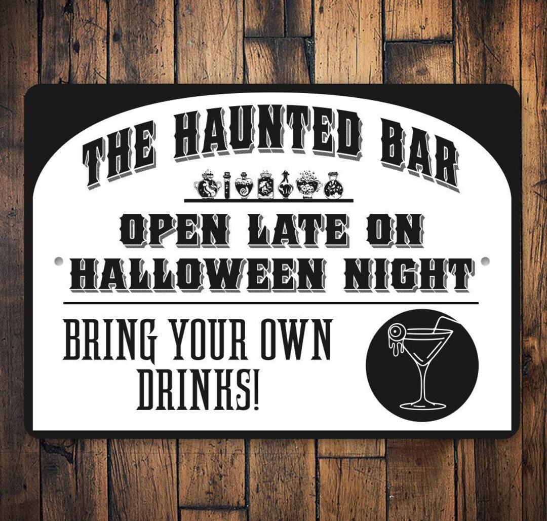 Haunted Bar Sign, Custom Bar Sign, Halloween Bar, Haunted Bar, Funny ...