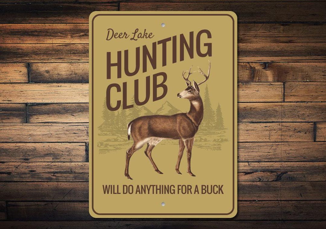 Hunting Club Sign, Deer Decor, Deer Hunter Gift, Deer Lover Sign, Deer ...