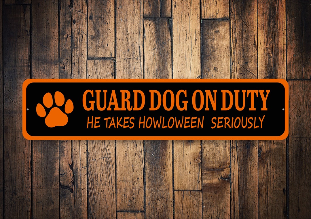 Guard Dog Halloween Sign, Funny Halloween Pet Sign, Custom Dog Gift ...