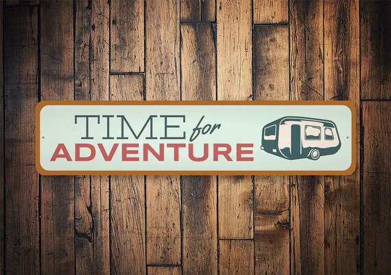 Time for Adventure Adventure Sign Explore Sign Camping | Etsy