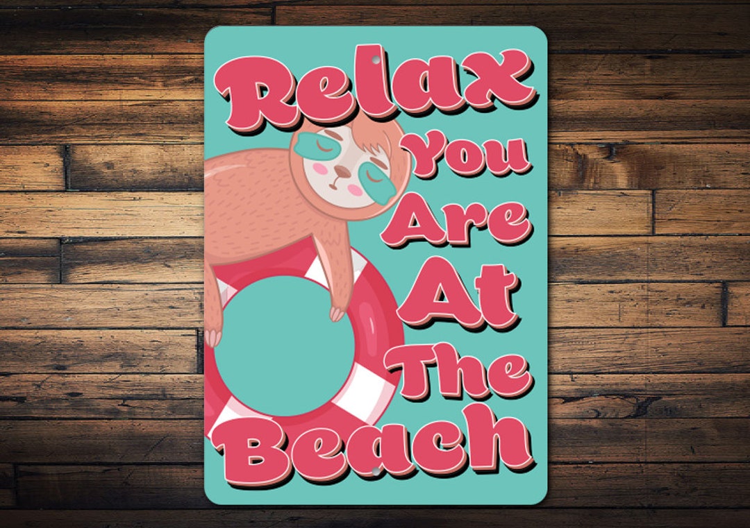 Relax at Beach Sign, Cute Beach Sign, Sloth at Beach, Beach Lover Decor ...