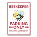 Beekeeper Parking Sign Beekeeper Gift Beekeeper Decor - Etsy