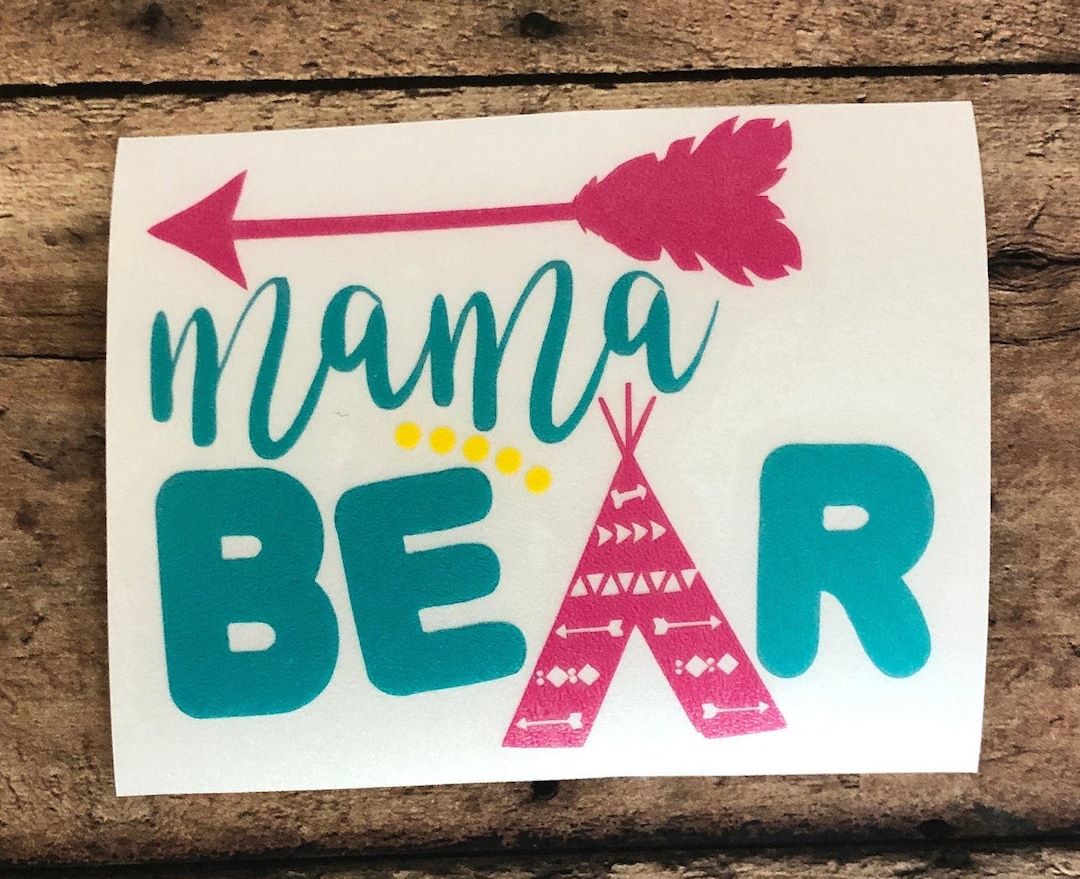 Mama Bear Vinyl Decal Sticker Mama Bear Sticker Bumper Sticker momlife ...