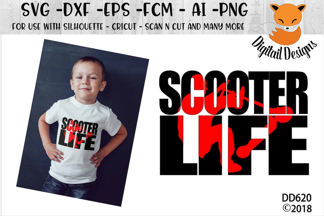 Scooter Life SVG - Dxf - Png - Fcm - Eps -ai - Cut File - Silhouette ...