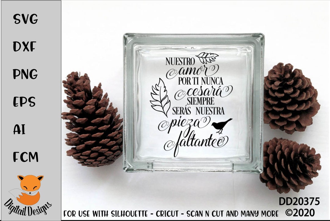 Spanish Memorial Quote SVG - Grief Quote SVG - Png - Fcm - Eps - Dxf ...