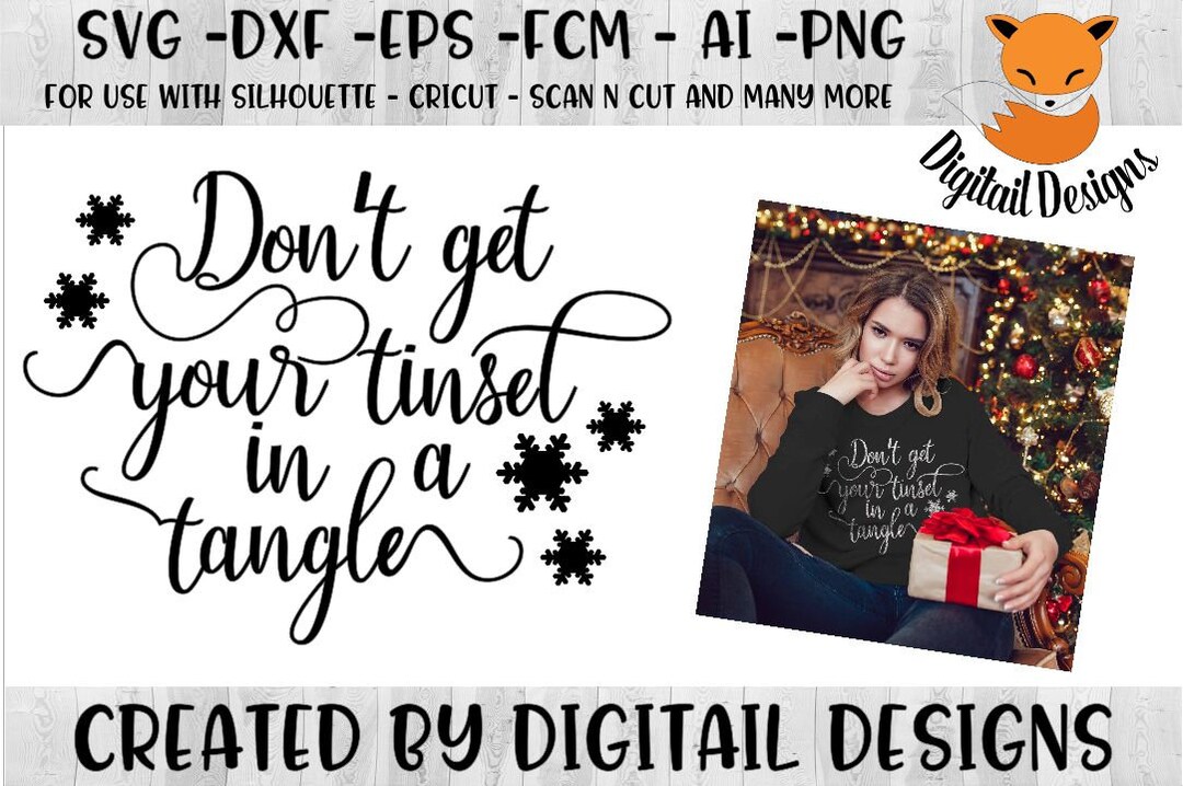 Funny Christmas SVG - Don't Get Your Tinsel in A Tangle SVG - Png - Fcm ...