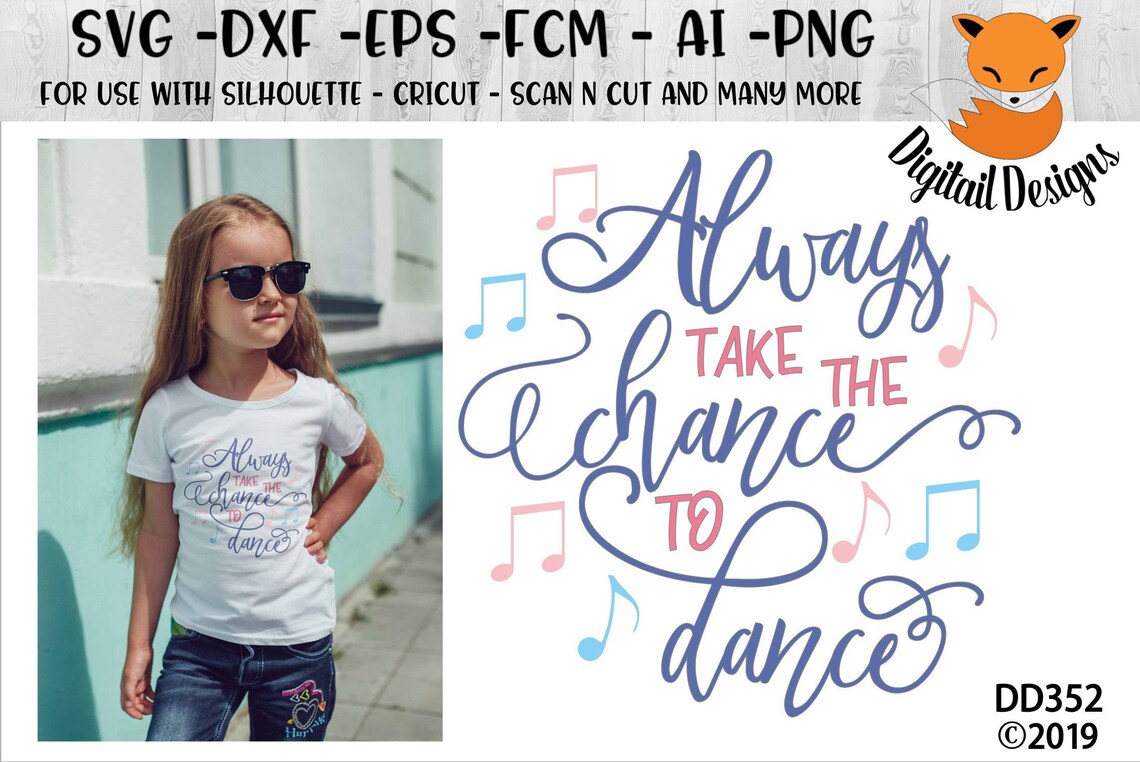 Dance Quote SVG - Png - Dxf - Eps - Fcm - Ai - Dance Cut File - Always ...