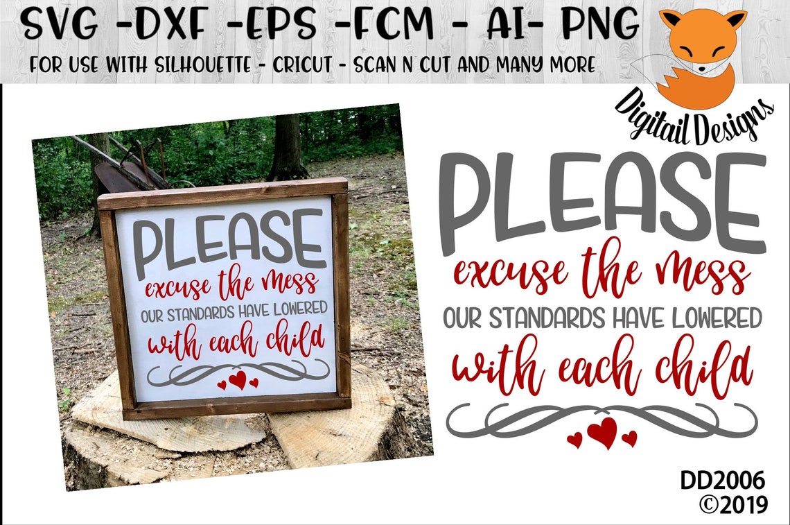 Funny Home Sign SVG Png Dxf Eps Fcm Ai Excuse the - Etsy