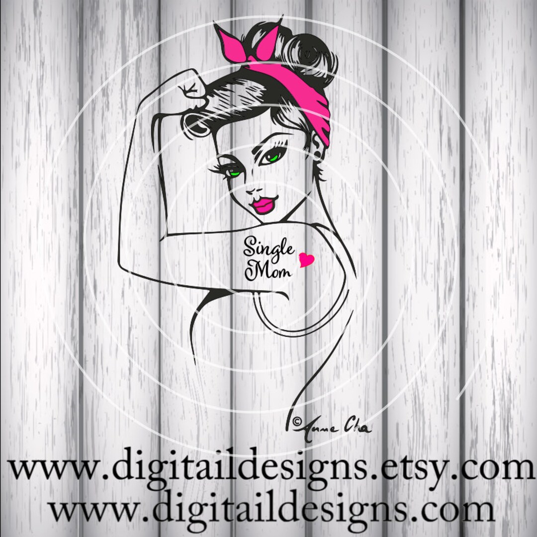Single Mom Girl Power SVG - Eps - Ai - Dxf - Cut File - Silhouette ...
