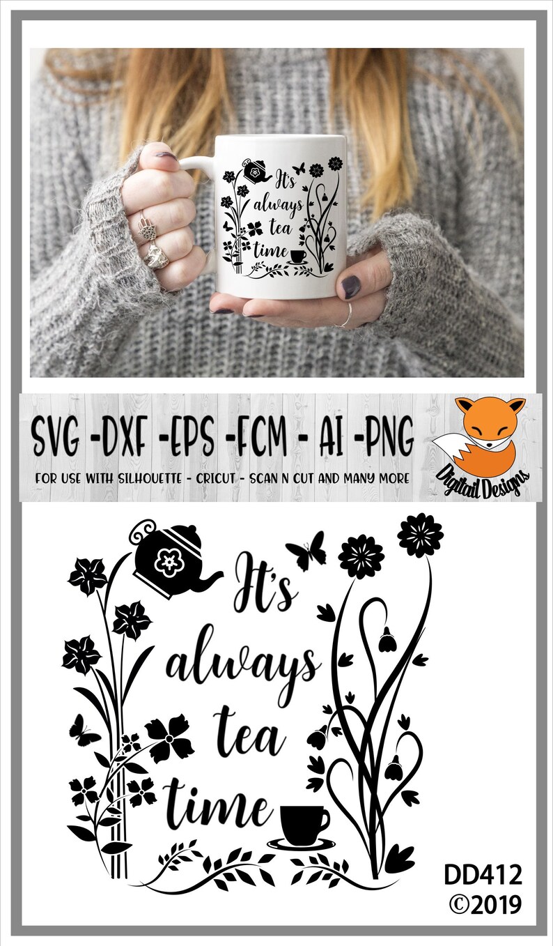 It's Always Tea Time SVG - Png - Dxf - Eps - Fcm - Ai - Cut File ...