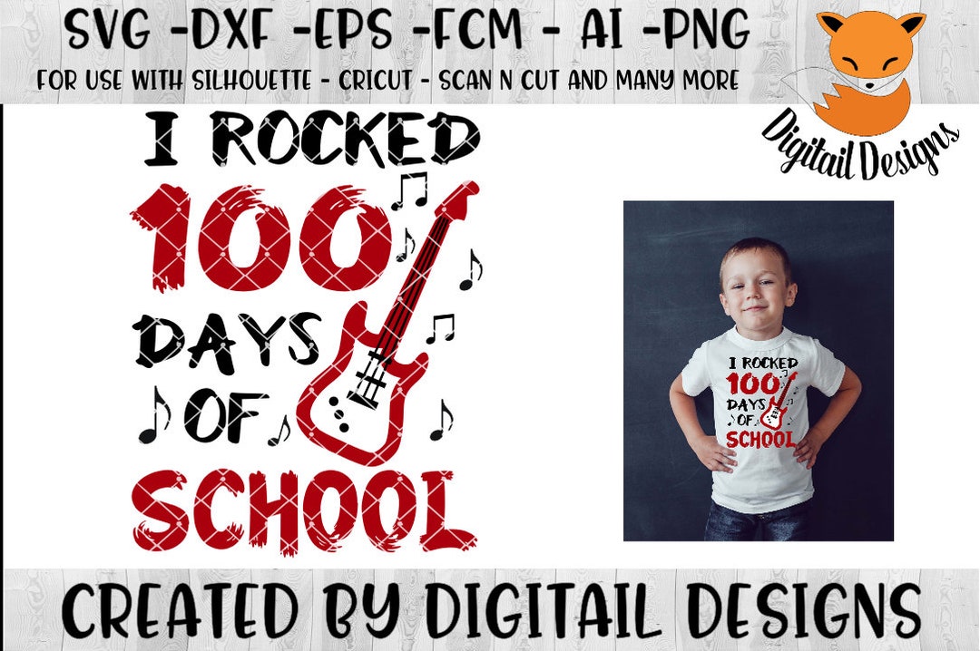 I Rocked 100 Days SVG - Png - Dxf - Eps - Fcm - Ai - Silhouette ...