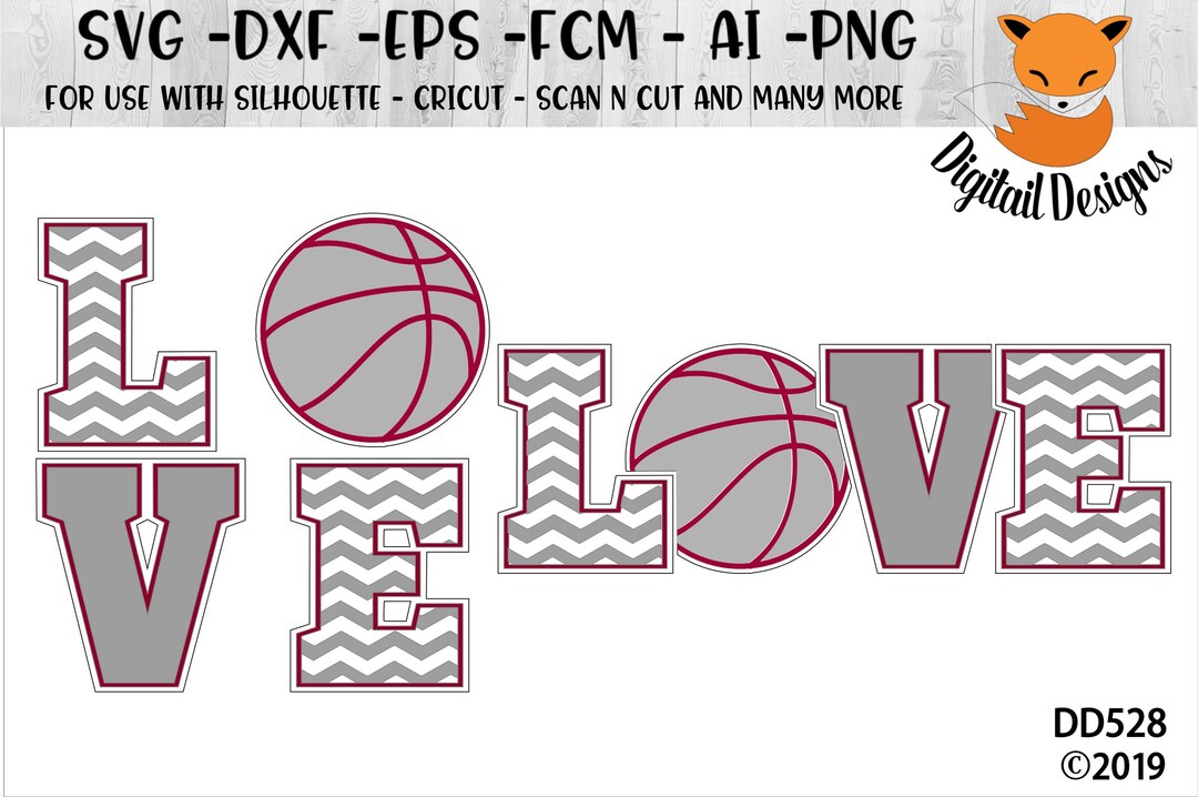 Love Basketball SVG - Png - Dxf - Eps - Ai - Fcm - Cut File ...
