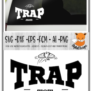 Trap Mom SVG - Png - Dxf - Eps - Fcm - Ai - Trap Family Cut File - Trap ...