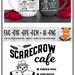 Scarecrow Cafe SVG - Dxf - Png - Eps - Fcm - Ai - Silhouette Cameo ...