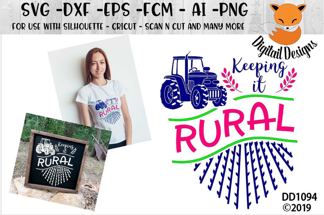 Keeping It Rural SVG - Png - Fcm - Eps - Dxf - Ai - Cut File ...