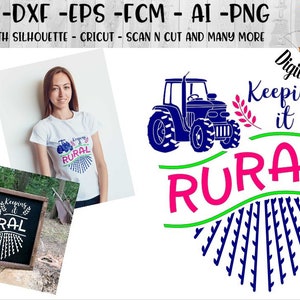 Keeping It Rural SVG - Png - Fcm - Eps - Dxf - Ai - Cut File ...