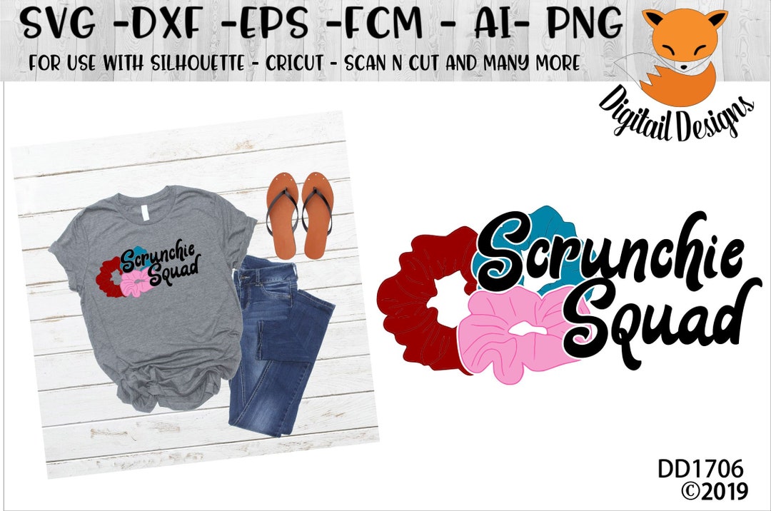 Scrunchie Squad Basic Girl and I Oop SVG - Dxf - Eps - Fcm - Ai - Png ...