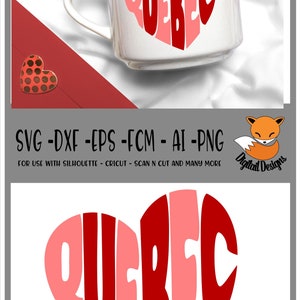 Quebec Heart Shaped Word Art SVG - Png -dxf - Eps - Ai - Fcm - Canadian ...