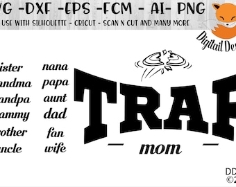 Trap Mom Svg,png,and JPEG File - Etsy