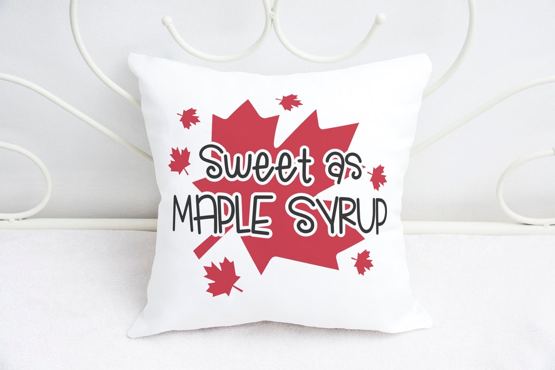 Sweet as Maple Syrup SVG Png dxf Eps Ai Fcm Canada - Etsy
