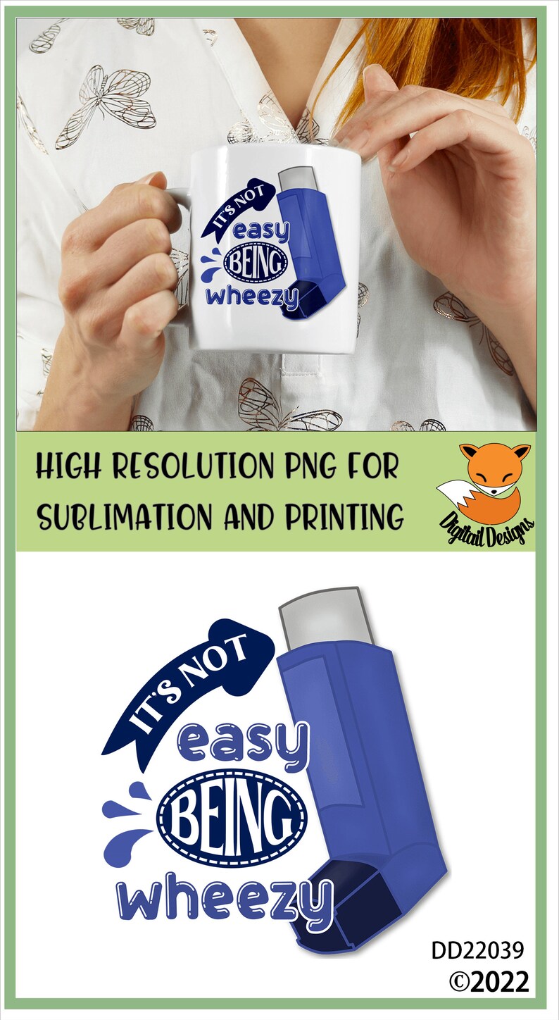 It's Not Easy Being Wheezy Sublimation PNG Asthmatic - Etsy