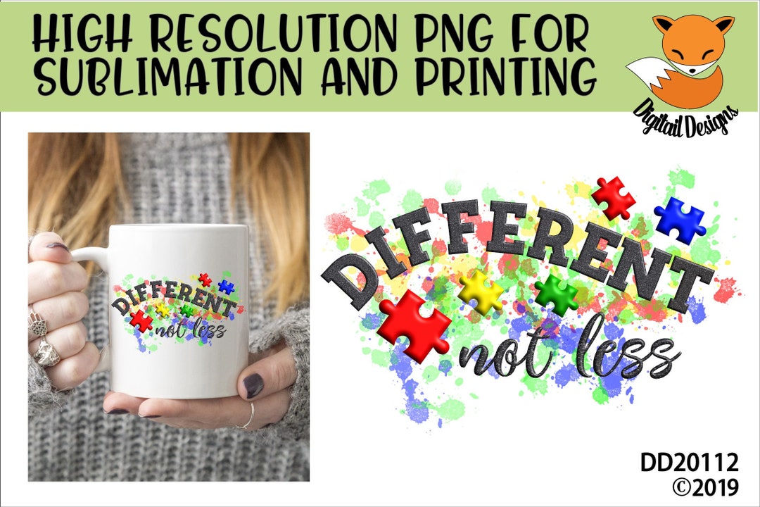 Different Not Less Autism Sublimation PNG - Instant Download - Autism ...