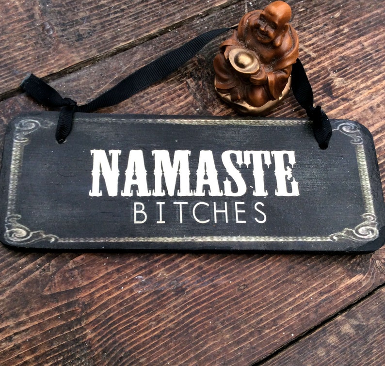 Namaste Bitches Punk Goth Sign - Etsy