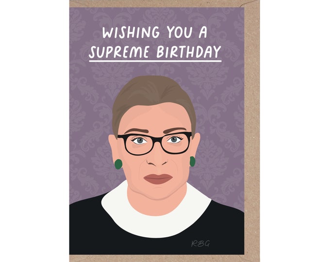 Wishing You A Supreme Birthday RBG Greeting Card Birthday Card Ruth ...