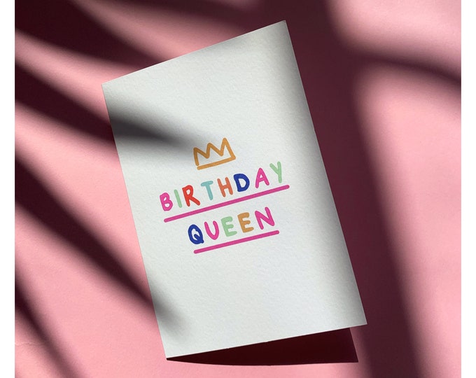 Birthday Queen - Birthday Card - Greeting Card - Queen for a Day ...