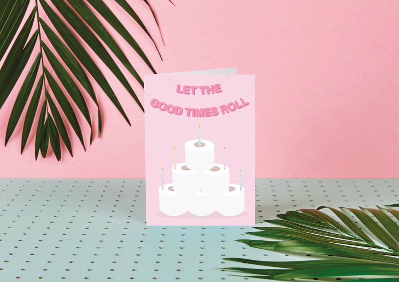 Let the Good Times Roll Toilet Paper Birthday Card - Etsy UK