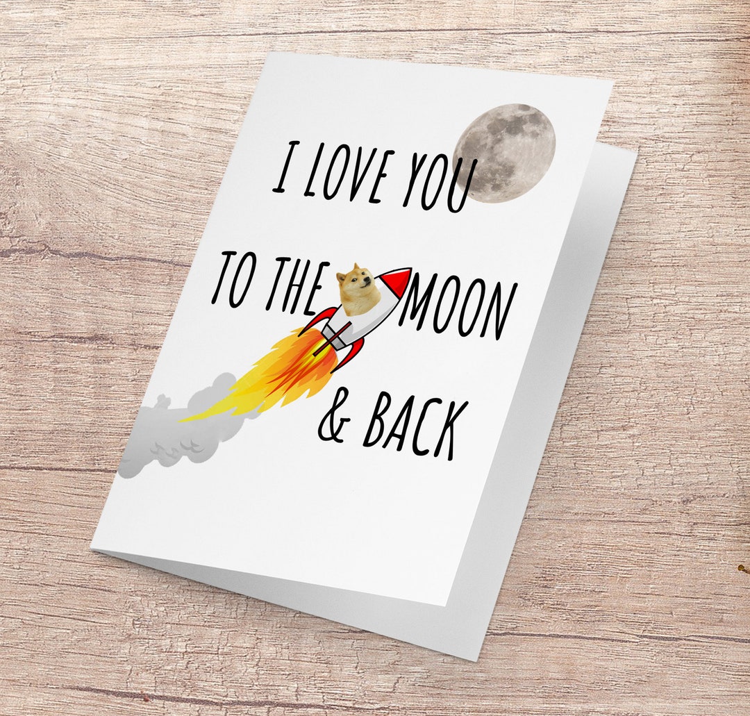Doge, I love you to the moon and back, Meme, Valentine's Day Card ...