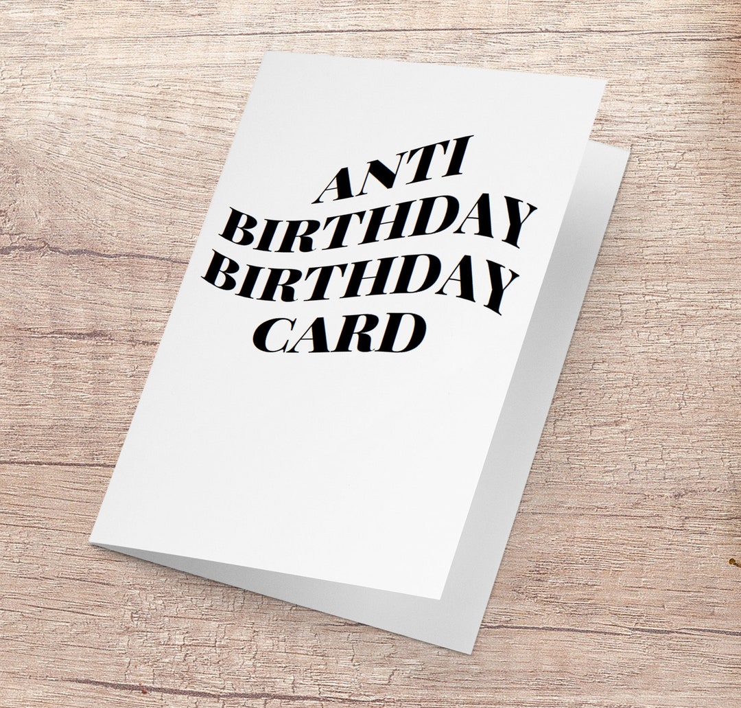 Anti Birthday Birthday Card, Anti Social Social Club , Funny Birthday ...