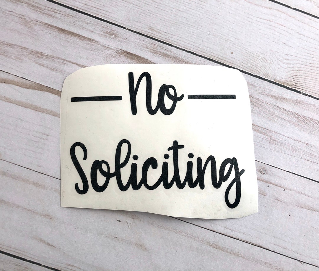 No Soliciting Decal, Door Window Sticker, Home, Custom Decal, Vinyl ...