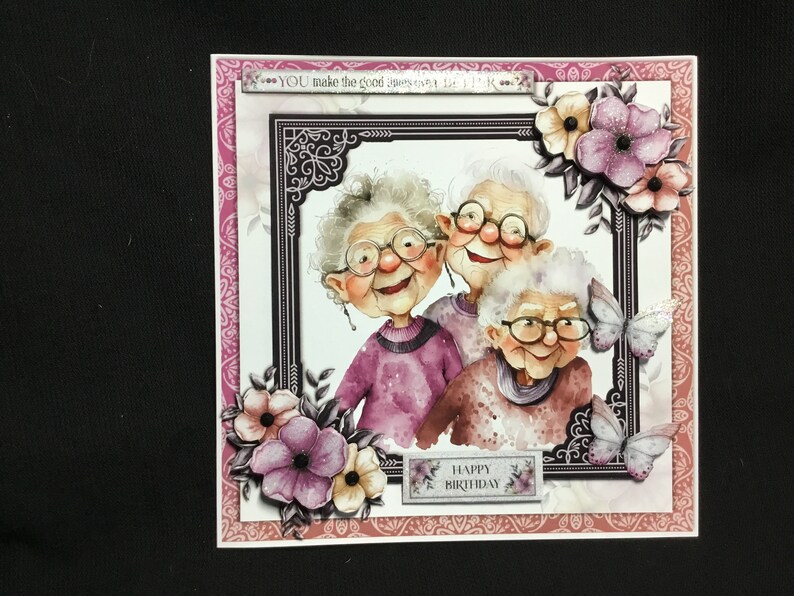 Humorous Card, Three Old Friends, 3D Decoupage,personalised, Handmade ...