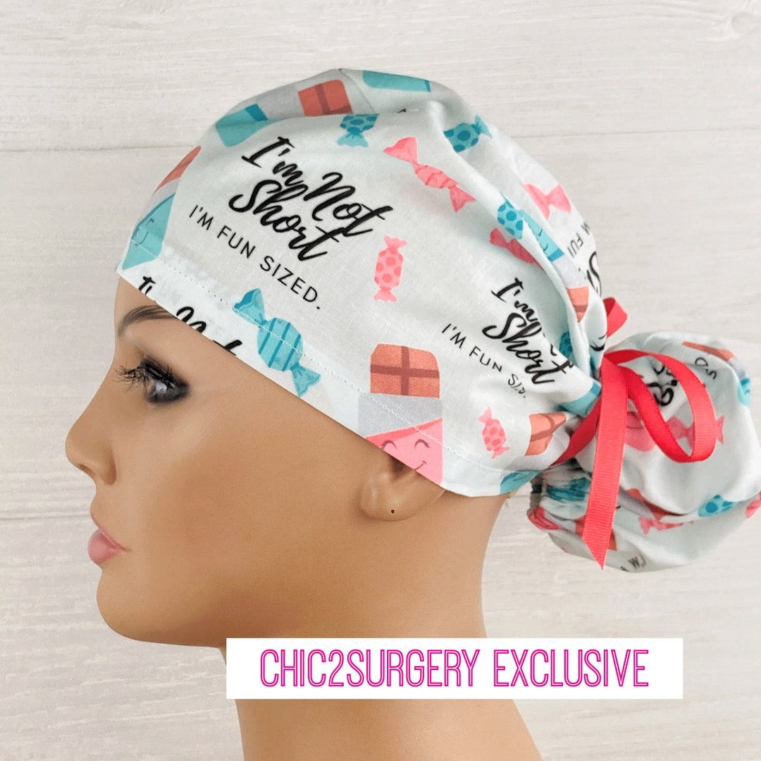 Womens Surgical Scrub Caps - Ponytail - Scrub Hat - I'm Not Short, I'm ...