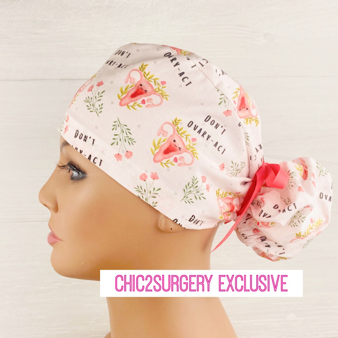 Ponytail Scrub Cap - Scrub Hat - Don't Ovary-act - Scrub Hat With ...