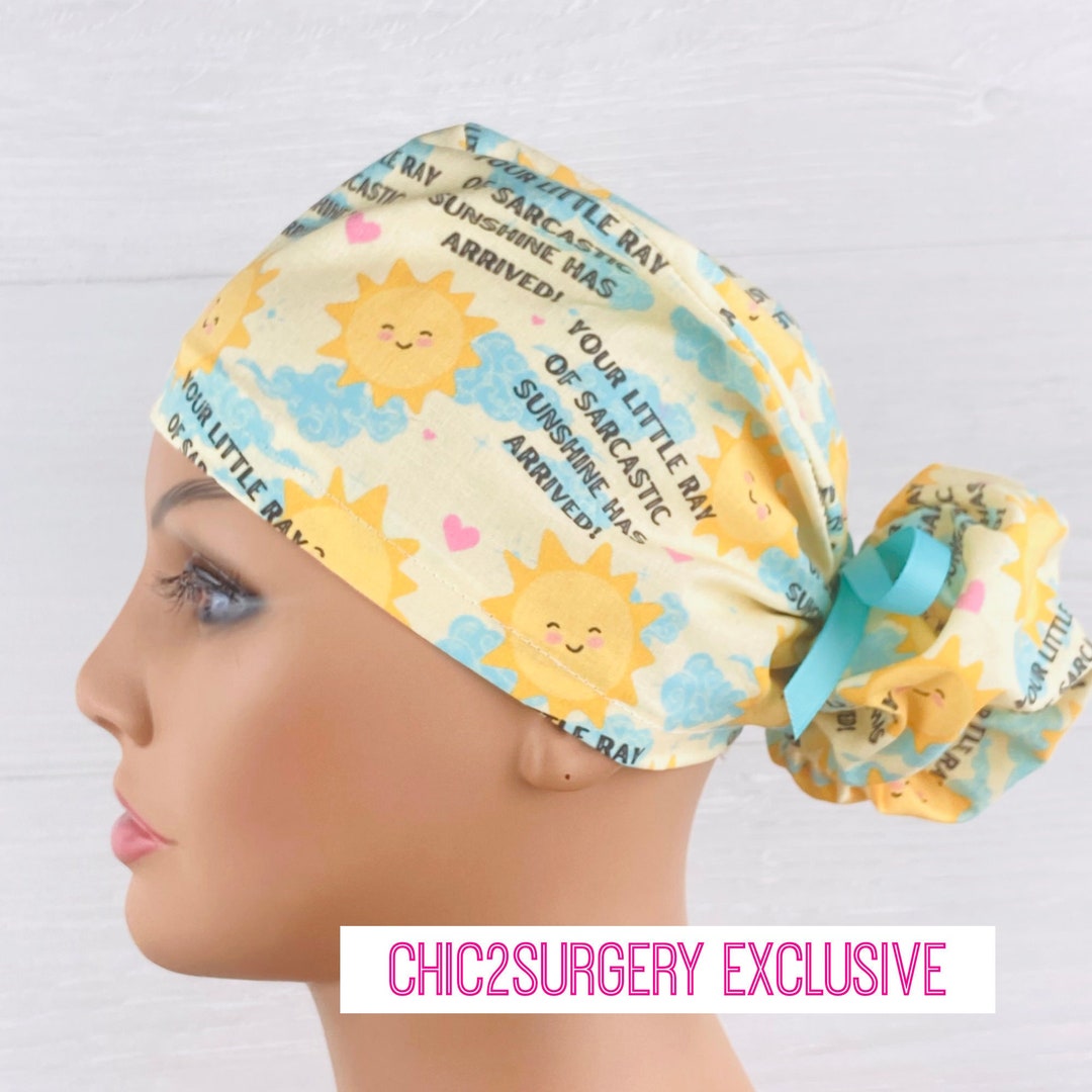 Womens Surgical Scrub Caps - Ponytail - Scrub Hat - Sarcastic Sunshine ...