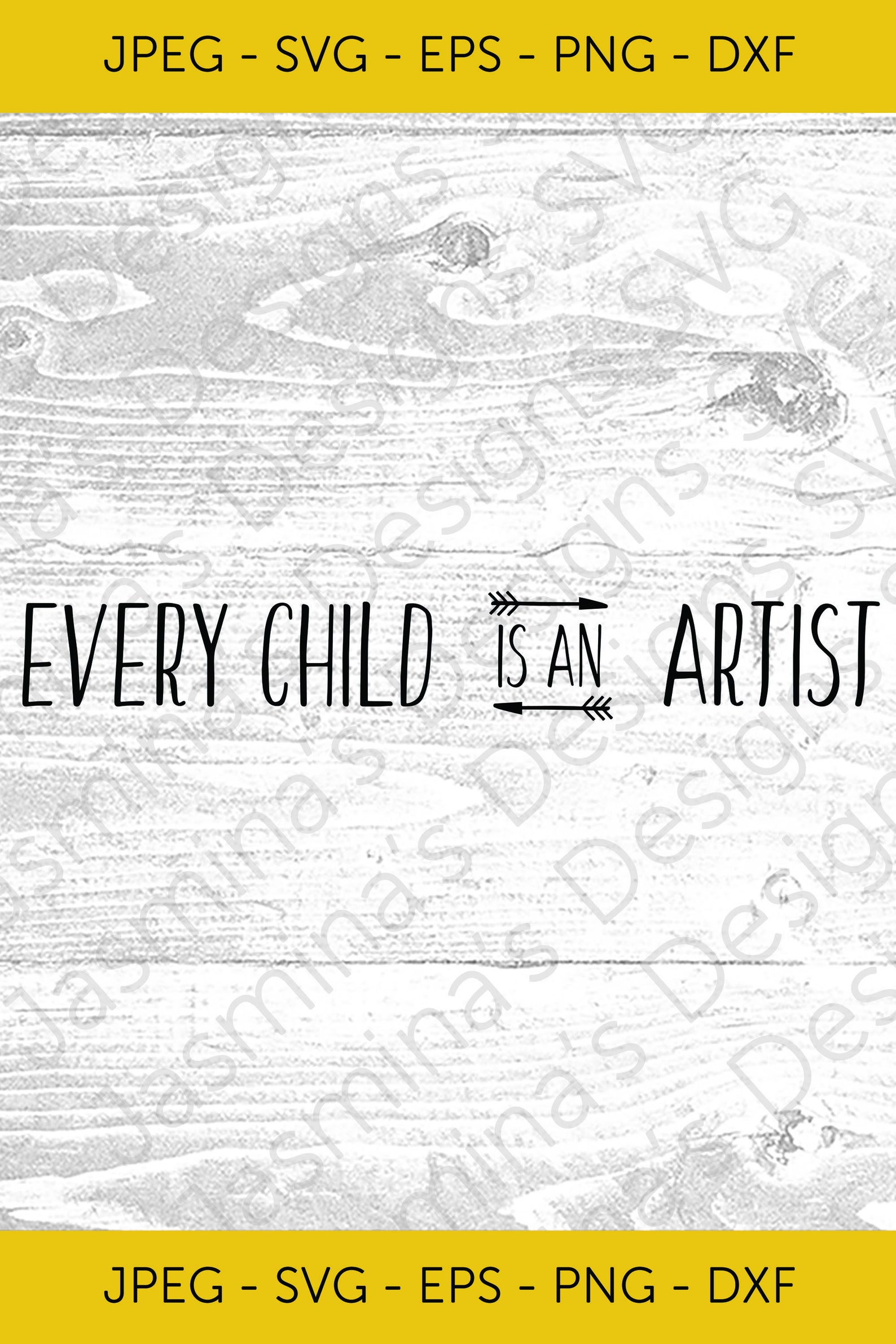 Every Child is and Artist, Image Cut File, Instant Download SVG, PNG ...