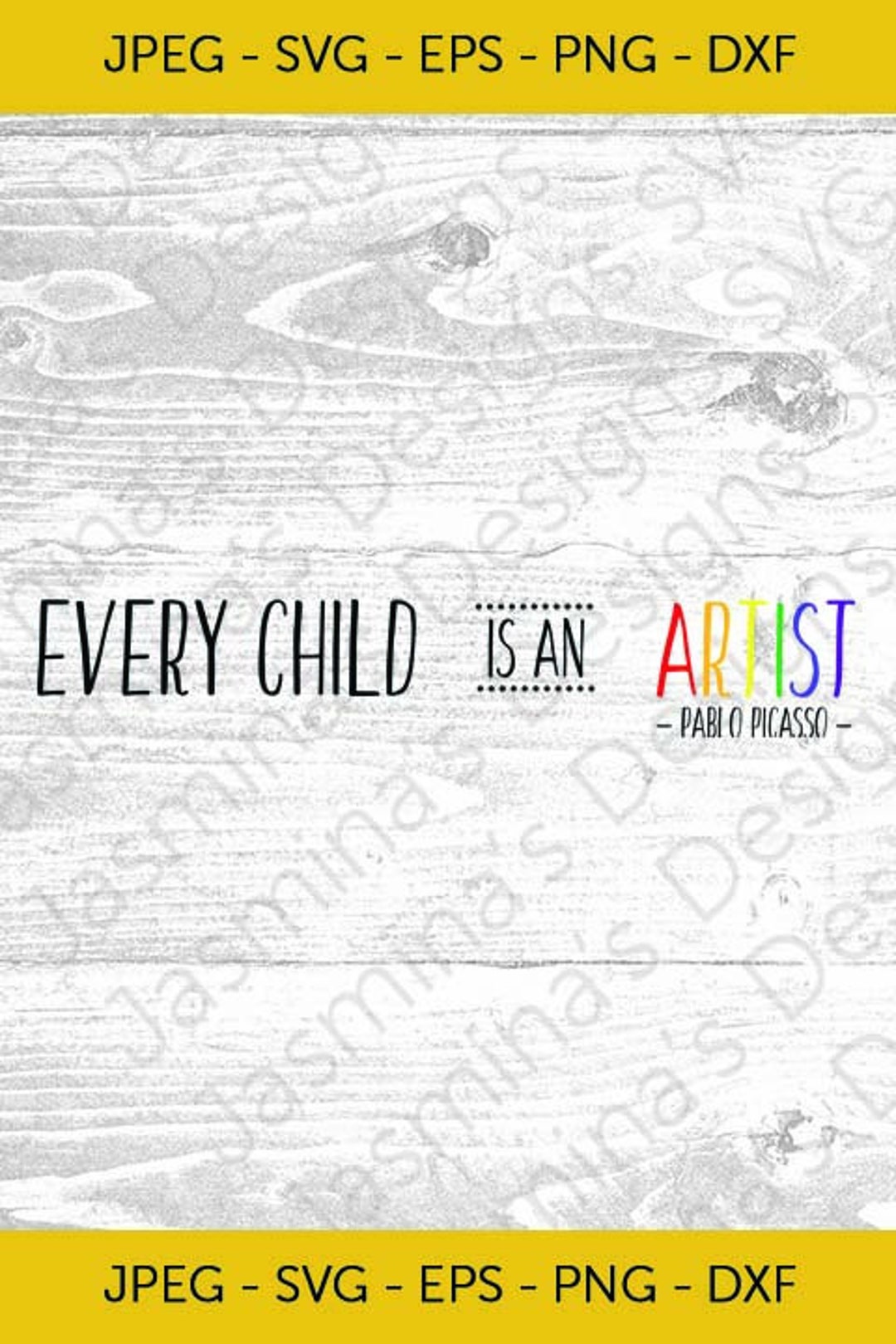 Every Child is and Artist, Image Cut File, Instant Download SVG, PNG ...