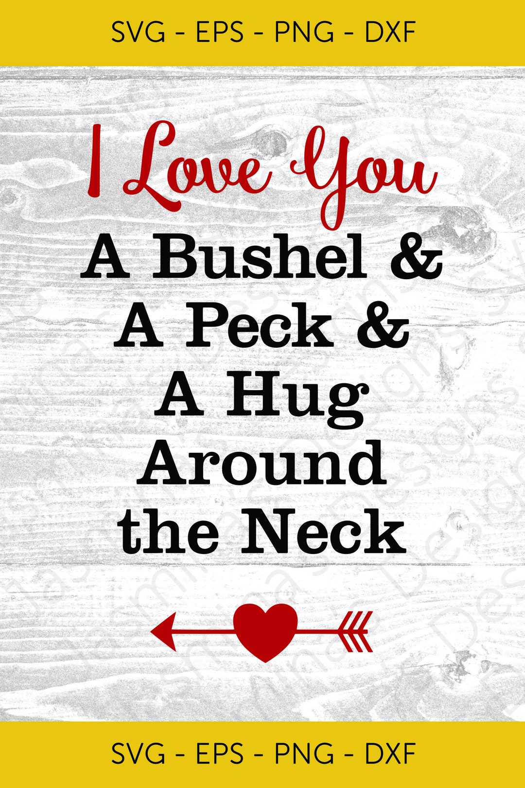 I Love You a Bushel and a Peck and a Hug Around the Neck, SVG, PNG, Dxf ...