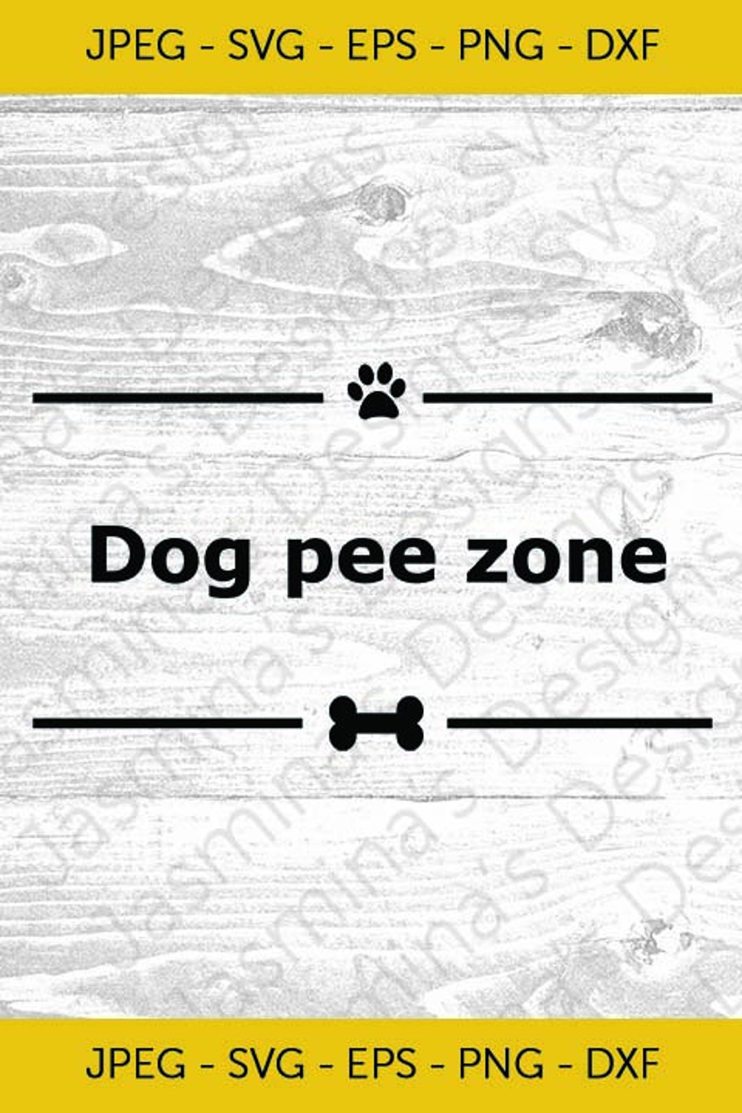 Dog Pee Zone Sign, Digital Download, Digital File, SVG, PNG, Dxf, Eps ...
