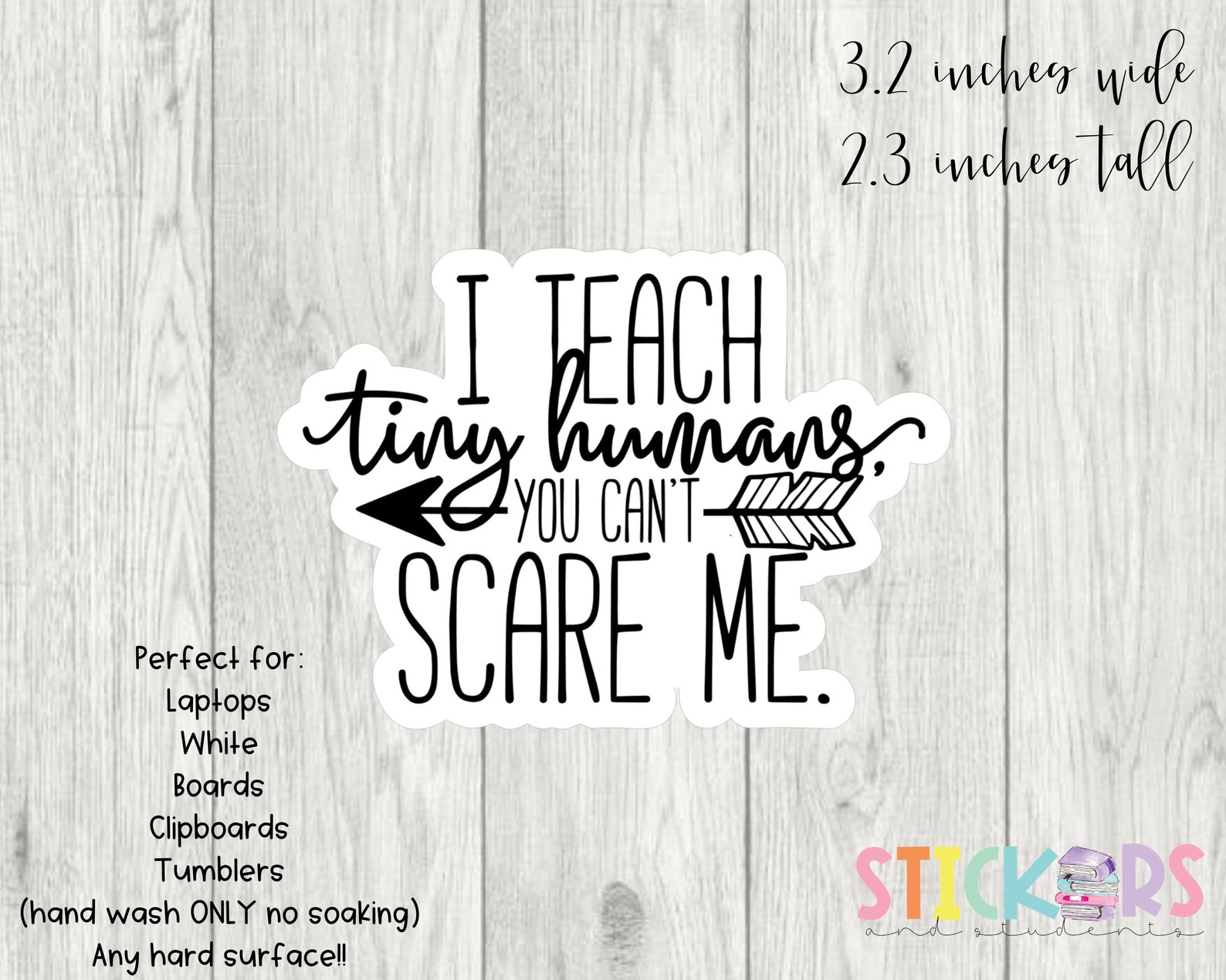 I Teach Tiny Humans You Can't Scare Me Teacher Sticker | Etsy